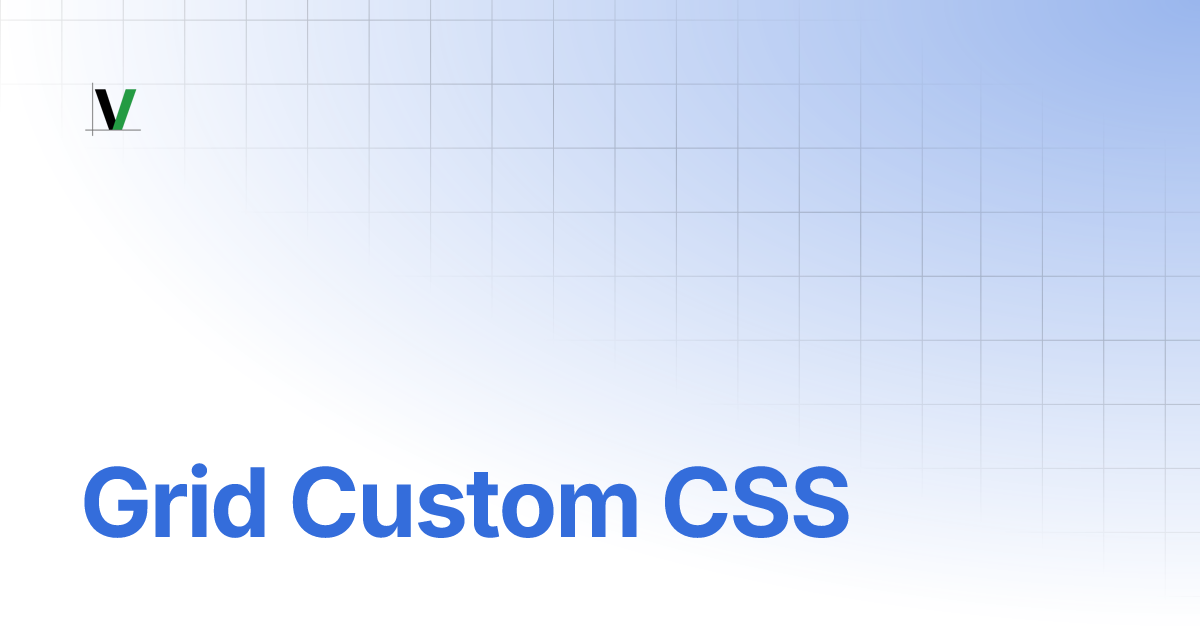 Grid Custom CSS | VitaraCharts
