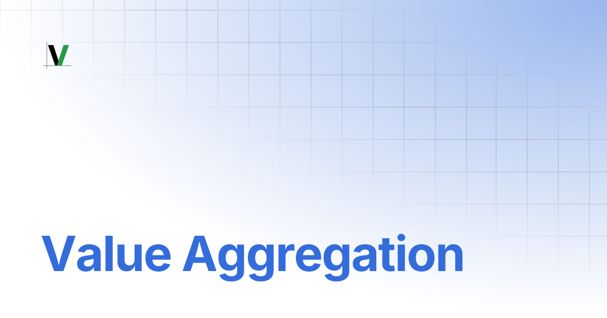 Value Aggregation | VitaraCharts