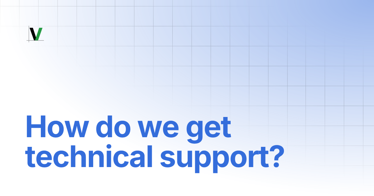 How do we get technical support? | VitaraCharts